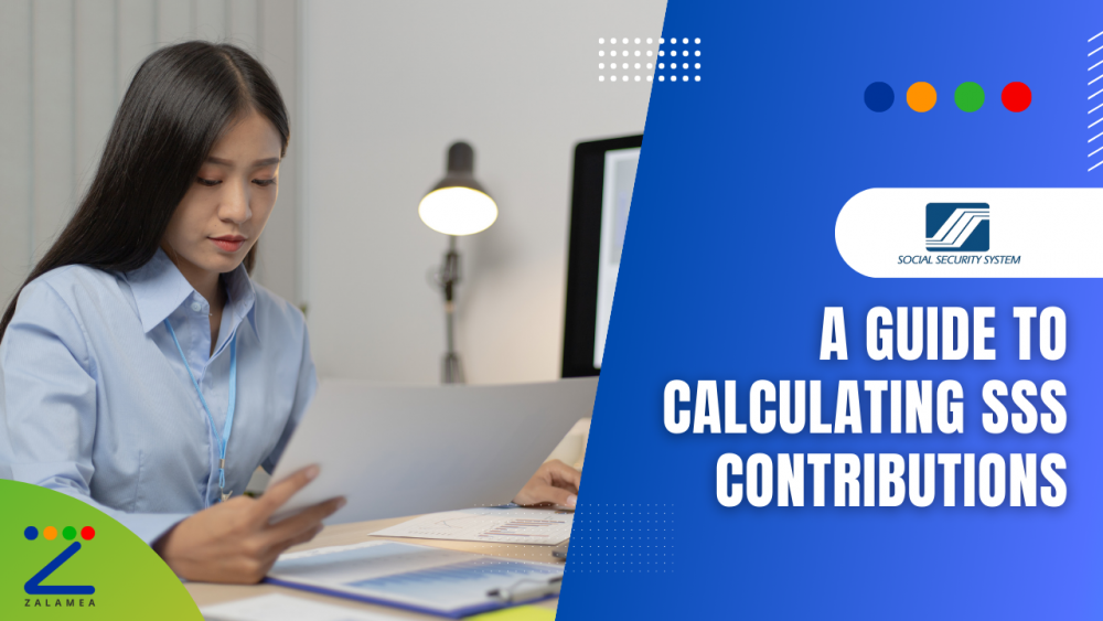 A Guide to Calculating SSS Contributions | Zalamea Actuarial blog